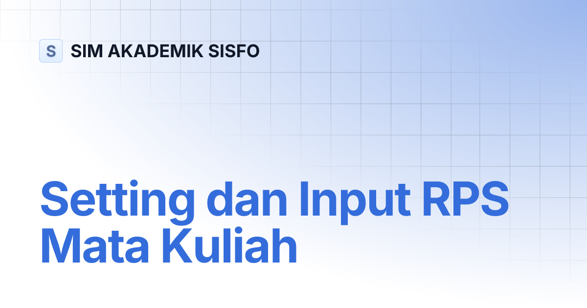 Setting dan Input RPS Mata Kuliah | SIM AKADEMIK SISFO