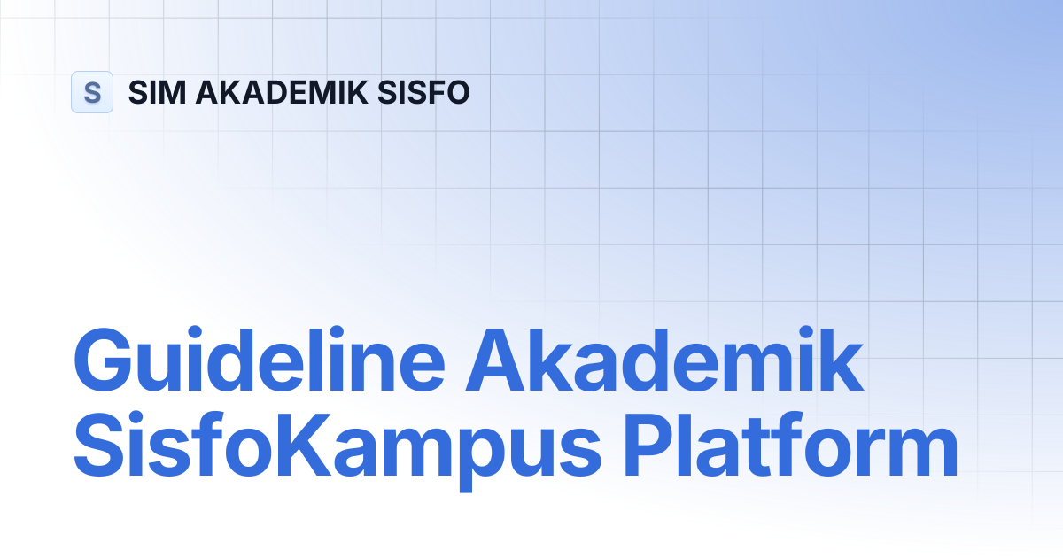 Guideline Akademik SisfoKampus Platform | SIM AKADEMIK SISFO